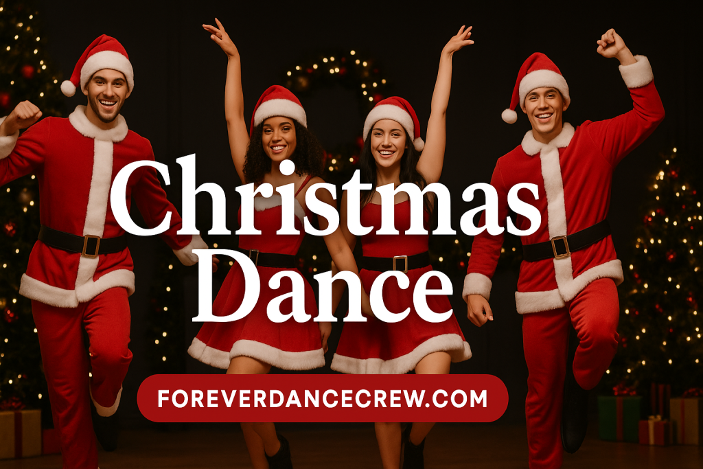 Christmas Dance Performance - Forever Dance Crew
