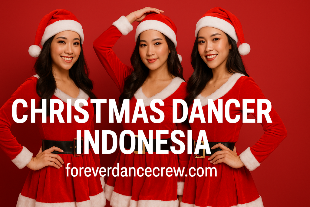 Christmas Dancer Indonesia - Forever Dance Crew