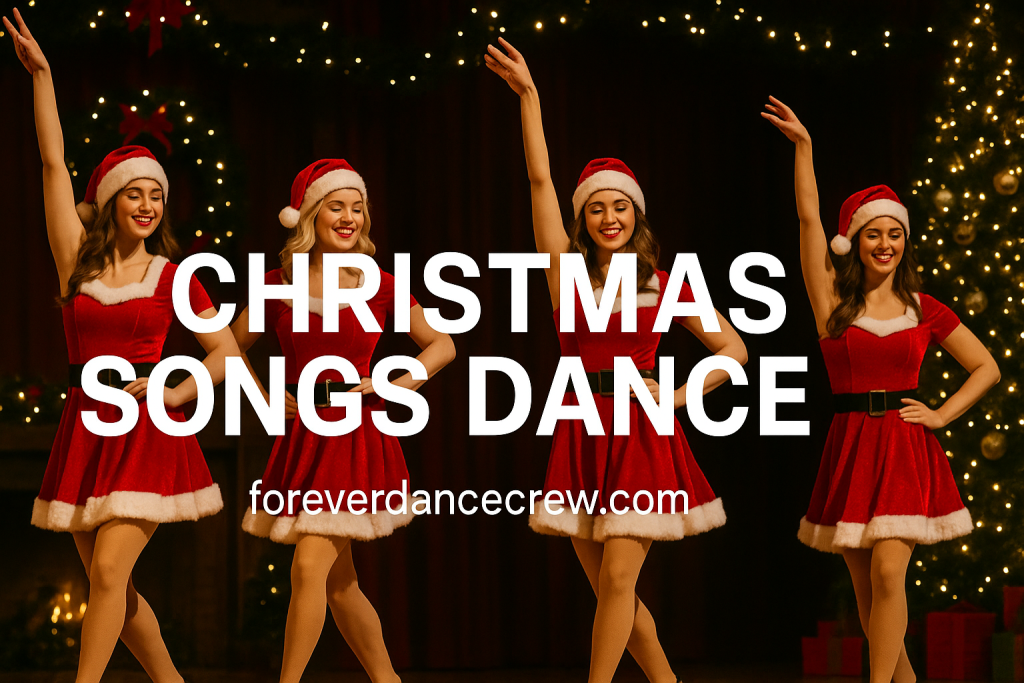 Christmas Songs Dance - Forever Dance Crew